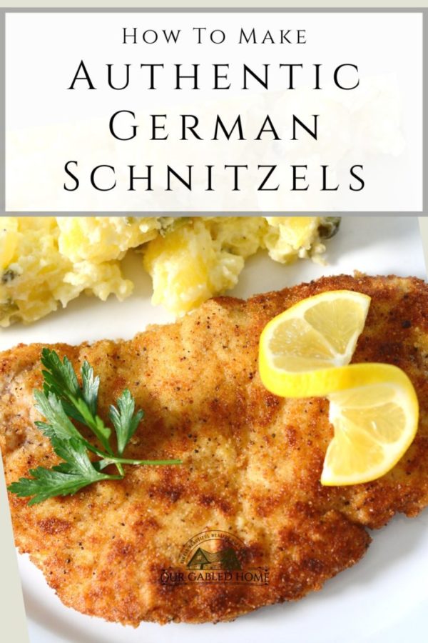 How to Make Authentic German Schnitzels | Our Gabled Home
