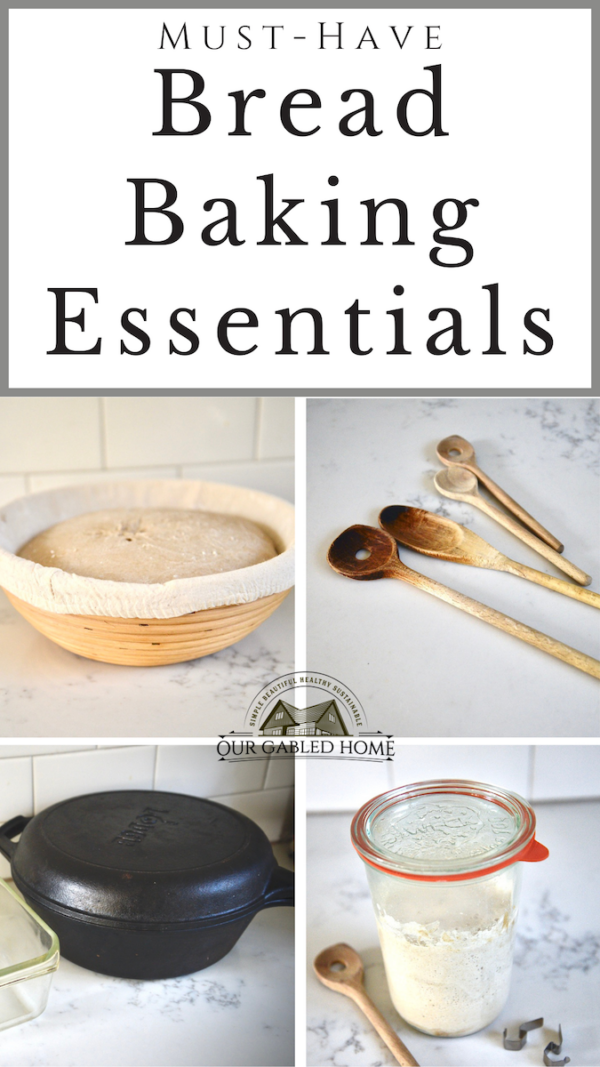The Best Bread Baking Tools - Our Gabled Home