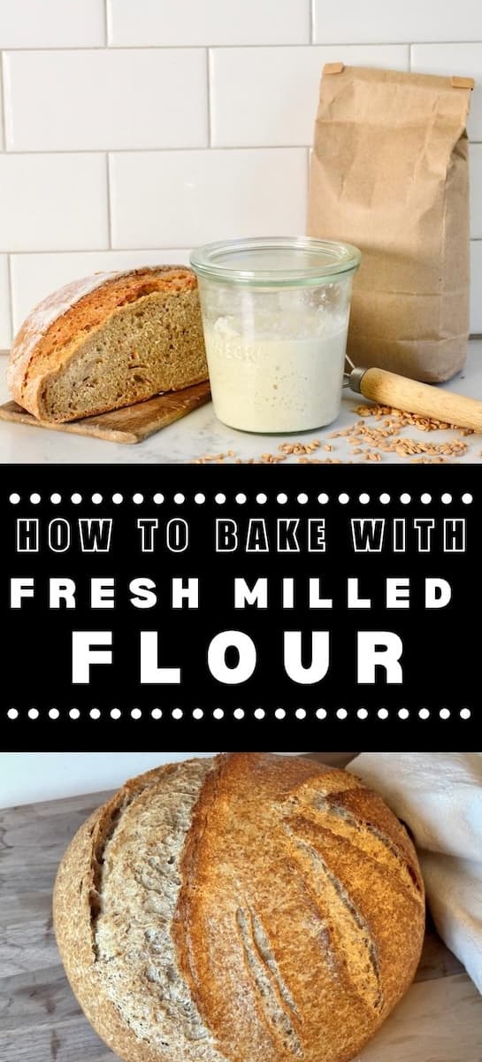 How To Bake With Freshly Milled Flour - Our Gabled Home